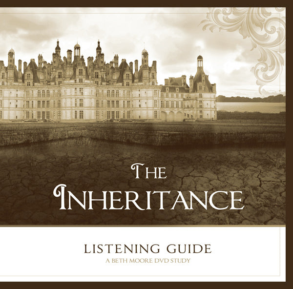 The Inheritance - Bible Study Listening Guide – Living Proof Ministries
